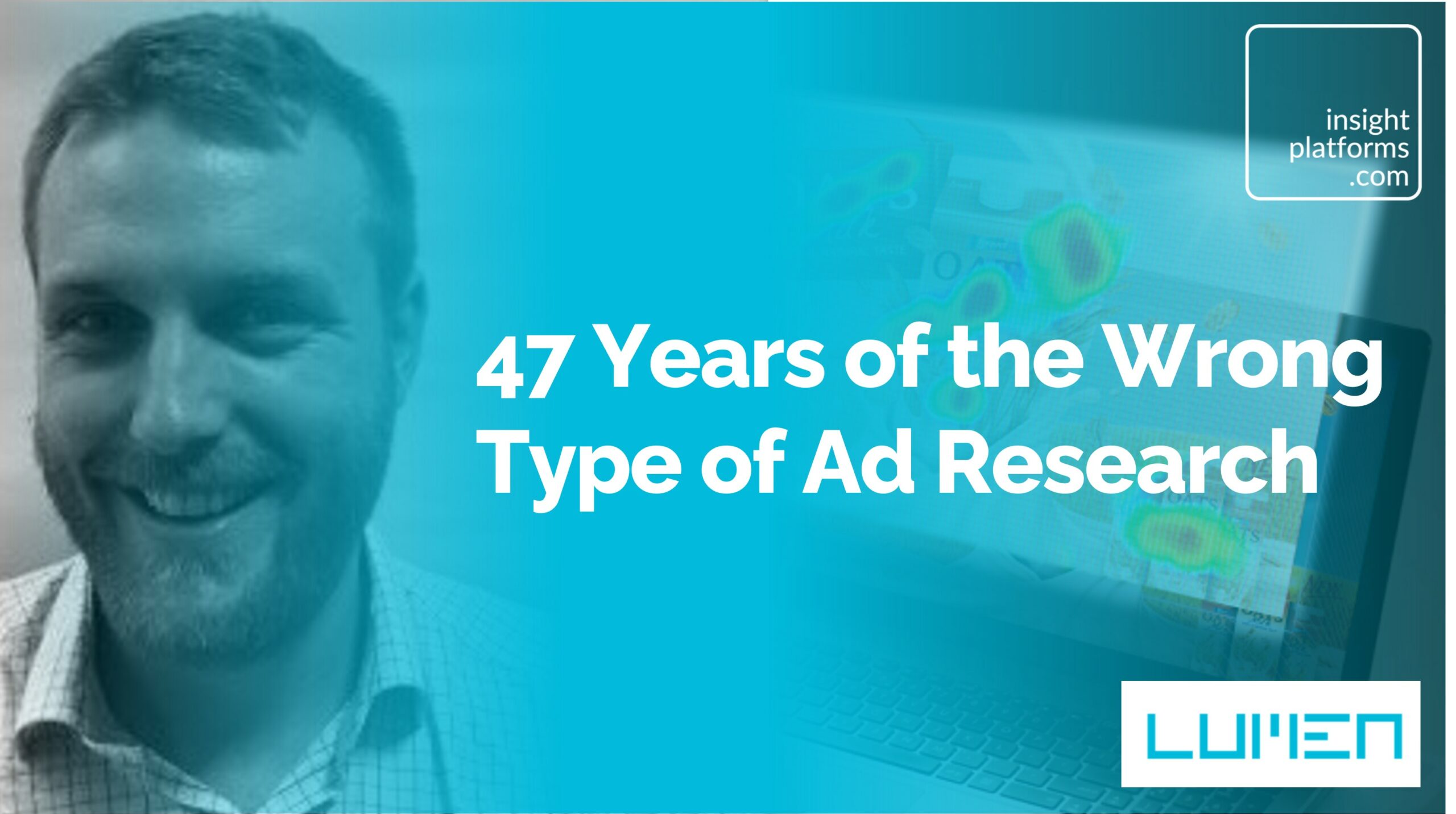 47 Years of the Wrong Type of Ad Research - Insight Platforms