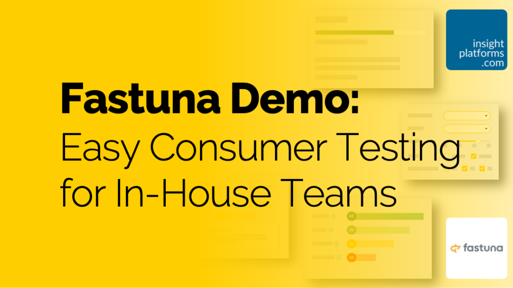 Fastuna Demo: Easy Consumer Testing for In-House Teams