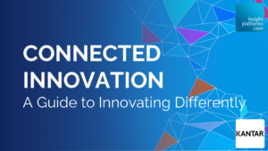 CONNECTED INNOVATION: A Guide to Innovating Differently | Insight Platforms