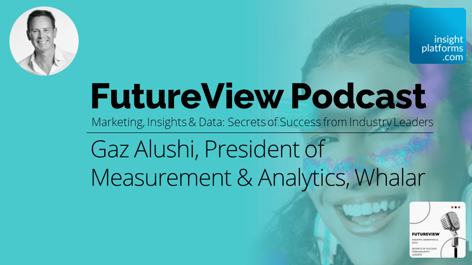 Gaz Alushi, President of Measurement & Analytics, Whalar - Insight ...