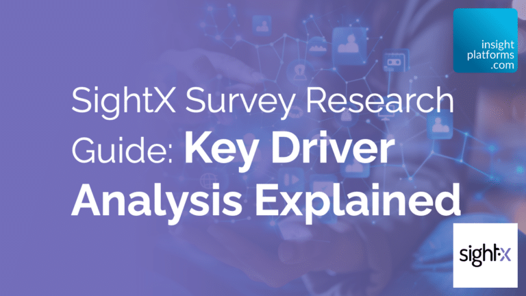 SightX Survey Research Guide: Key Driver Analysis Explained - Insight ...