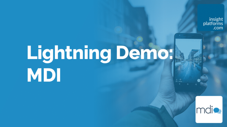 Lightning Demo: MDI Global - Insight Platforms