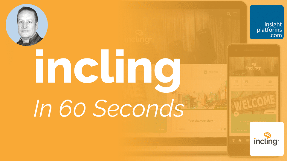 incling in 60 Seconds - Insight Platforms